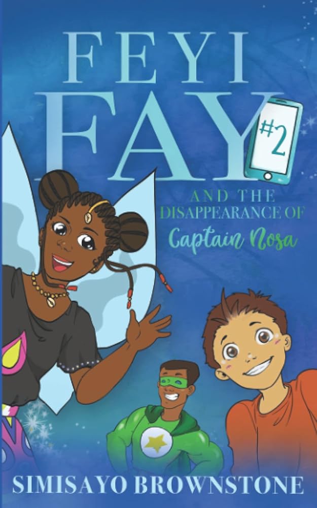 Feyi Fay and the Disappearance of Captain Nosa – MiJa Books