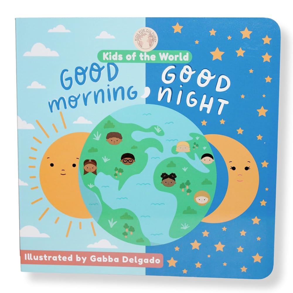 Kids for Culture: Kids of the World: Good Morning, Good Night – MiJa Books