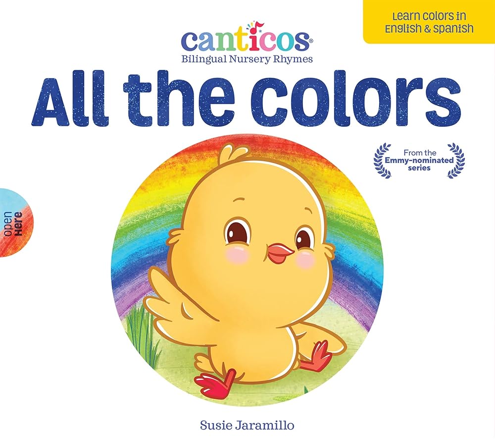 Canticos All the Colors / De Colores: Bilingual Nursery Rhymes (Cantic ...